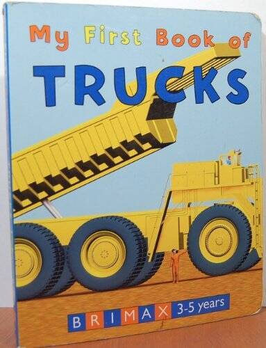My First Book of Trucks - Hardcover By x - GOOD 9781858544311| eBay