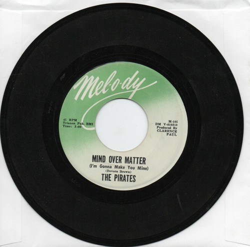 The Pirates Mind Over Matter On Melody Original 45 | eBay
