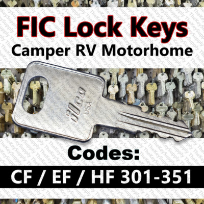 FIC Lock Key Camper RV Motorhome Cut to Your Code CF EF HF 301-351 | eBay