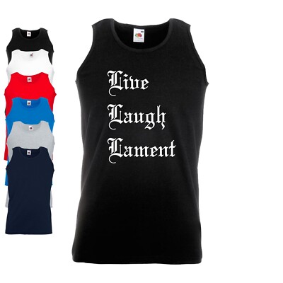 Live Laugh Lament Vest | Funny | Home | eBay UK