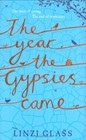 The Year the Gypsies Came (AUTHOR SIGNED) By Linzi Glass | eBay
