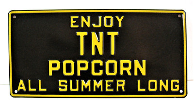 Vintage Enjoy TNT Popcorn All Summer Long Embossed Metal Sign Unused ...
