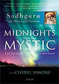 Midnights with the Mystic/Sadhguru with Cheryl Simone [Pape ...