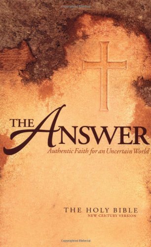 The Answer: Authentic Faith for an Uncertain World - The Holy Bi | eBay