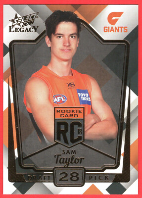 2018 AFL SELECT LEGACY [PICK 28] ROOKIE CARD - RC28 Sam TAYLOR (GWS ...