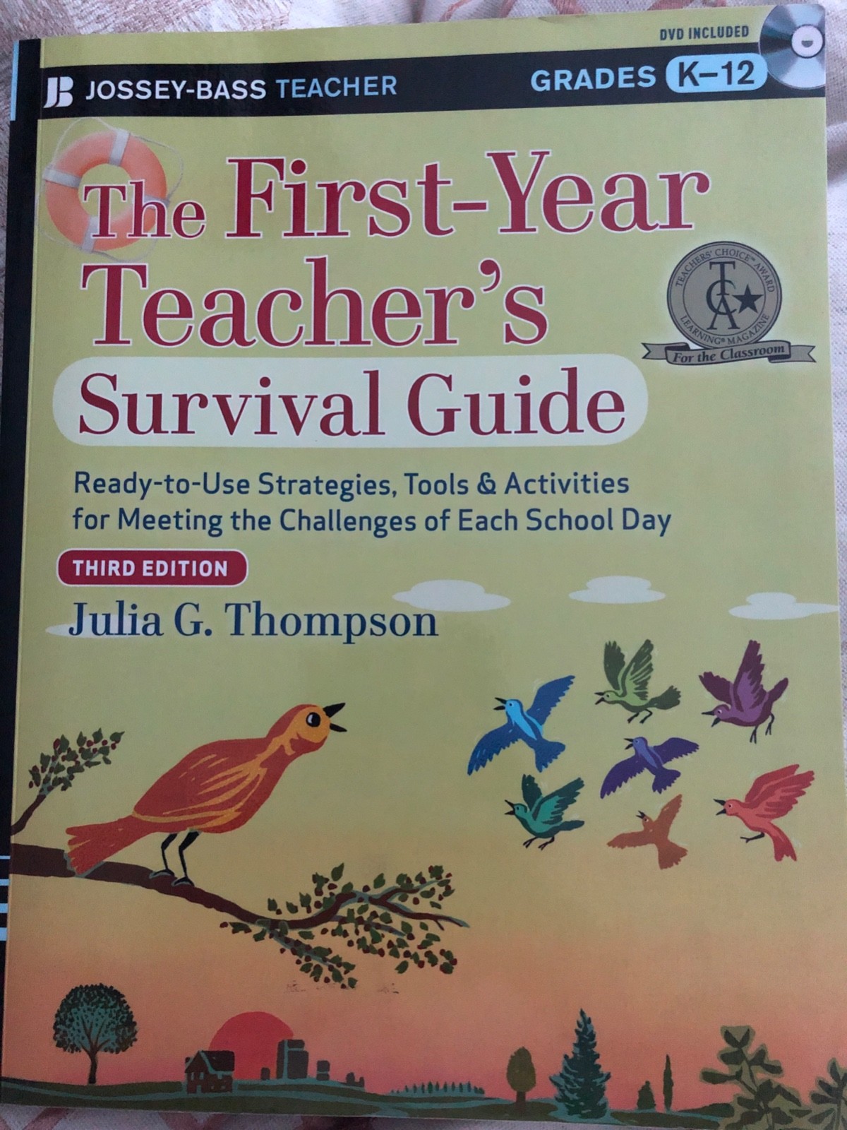 J-B Ed Survival Guides: The First-Year Teacher's Survival Guide ...