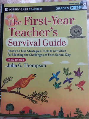 J-B Ed Survival Guides: The First-Year Teacher's Survival Guide ...