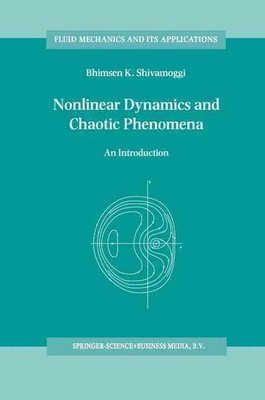 Nonlinear Dynamics and Chaotic Phenomena: An Introduction by B.K ...