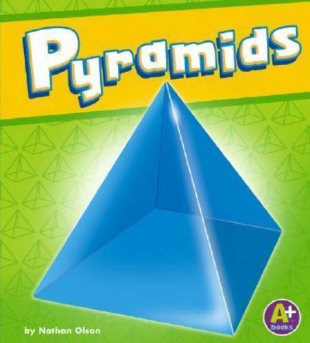 Pyramids (A+ Books: 3-D Shapes) by Nathan Olson 9781429600514| eBay