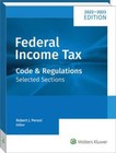 FEDERAL INCOME TAX: CODE AND REGULATIONS--SELECTED SECTIONS - VERY GOOD ...
