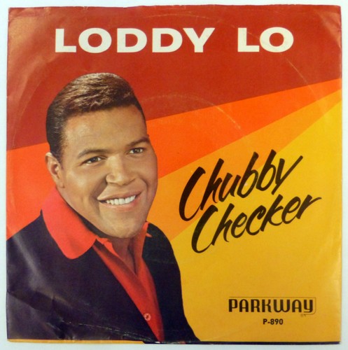 Chubby Checker 45 Loddy Loud / Hooka Tooka Parkway Rock lc547 | eBay
