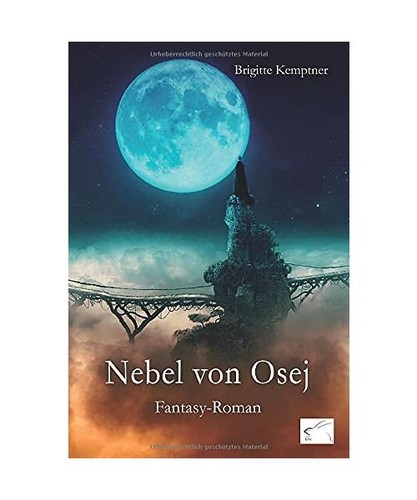 Nebel von Osej: Fantasy-Roman, Brigitte Kemptner 3961740933 | eBay