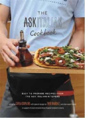 The ASK Italian Cookbook: Easy to prepare recipes from the ASK Italian ...