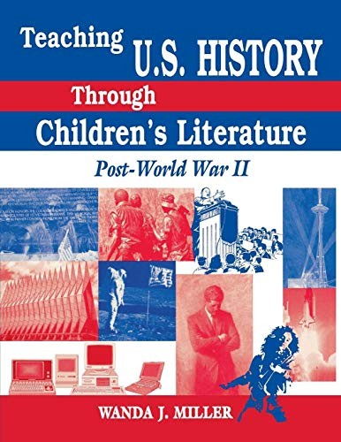 Teaching US History Through Childrens Literature: Post- - VERY GOOD ...