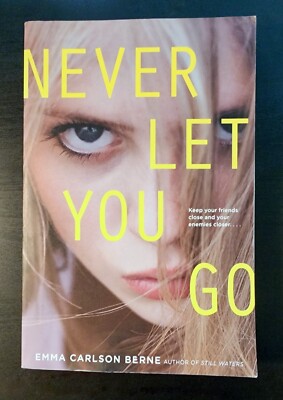 Never Let You Go by Emma Carlson Berne (2012, Trade Paperback ...