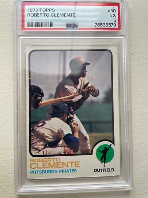 1973 Topps #50 Roberto Clemente Hall of Fame PSA 5 EX 9579 | eBay