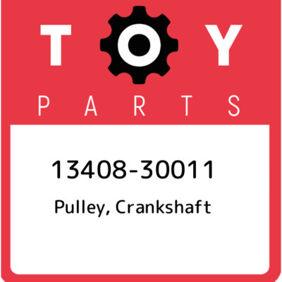 13408-30011 Toyota Pulley, crankshaft 1340830011, New Genuine OEM Part ...