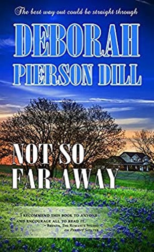 Not So Far Away Paperback Deborah Pierson Dill 9781611165333 | eBay