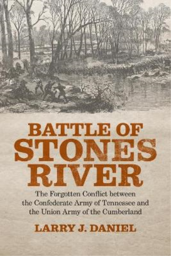 Larry J. Daniel Battle of Stones River (Paperback) 9780807175088 | eBay