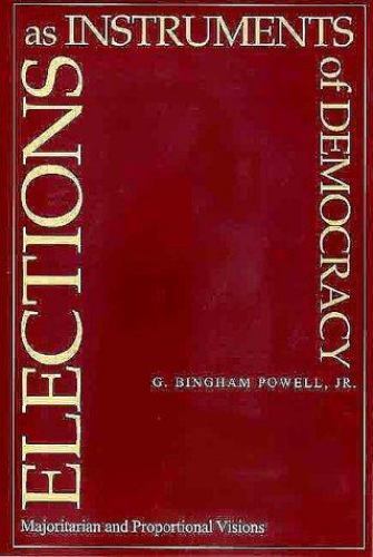 Elections as Instruments of Democracy: Majoritarian and Proportional ...