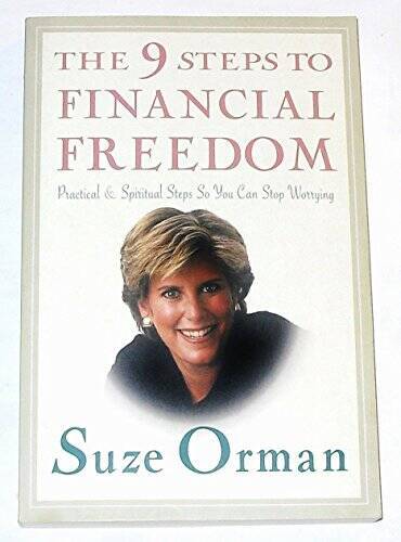 The 9 Steps to Financial Freedom: Practical and Spiritual Steps So Y ...