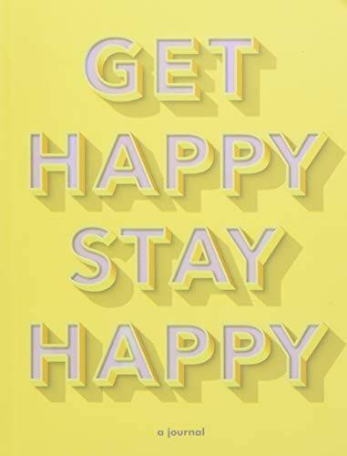 Get Happy, Stay Happy: a journal - Diary By Colburn, Kerry - VERY GOOD ...