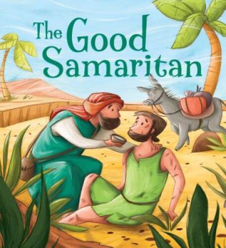 The Good Samaritan (My Bible Stories) - Library Binding By Box, Su ...