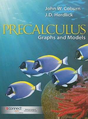 Precalculus: Graphs and Models by John W Coburn: Used 9780073519531| eBay