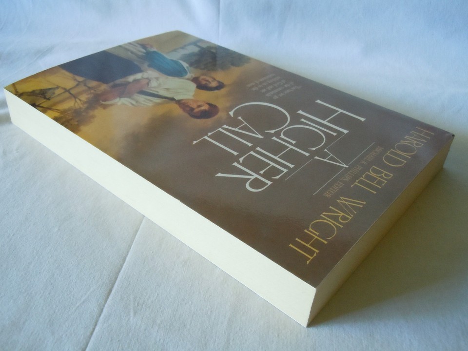 A Higher Call by Harold Bell Wright (1990, Paperback, Reprint) NEW ...