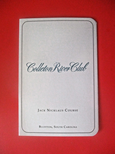 vtg - Golf Scorecard - COLLETON RIVER CLUB - Jack Nicklaus Course ...