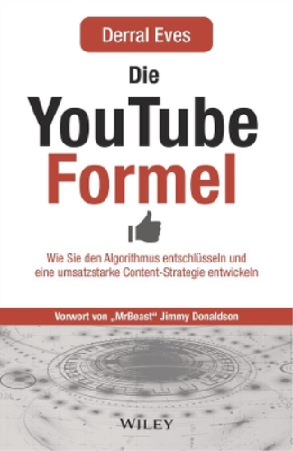 Derral Eves Die YouTube-Formel (Poche) 9783527510962 | eBay
