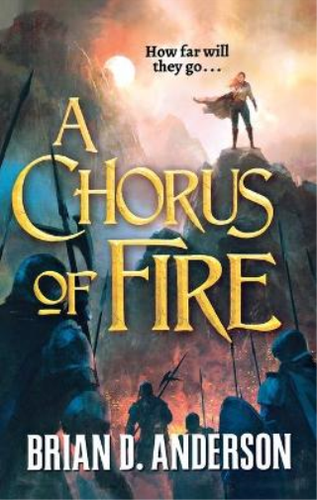 Brian D. Anderson A Chorus of Fire (Poche) Sorcerer's Song ...