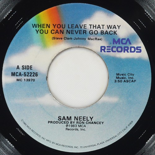 SAM NEELY Leave Way Never Back / Music MCA MCA-52226 NM 45 7" 1983 ...