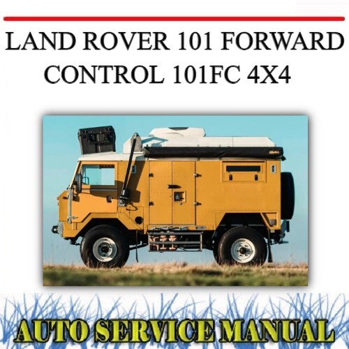 LAND ROVER 101 FORWARD CONTROL 101FC 4X4 WORKSHOP SERVICE, OWNER ...