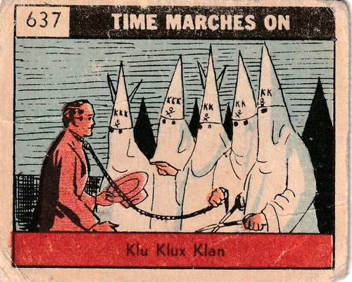 TIME MARCHES ON " klu klux klan " - 1930 U.S. HISTORY strip card(R 150 ...