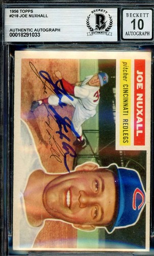 Joe Nuxhall Gem Mint 10 Beckett BAS Signed 1956 Topps Autograph | eBay