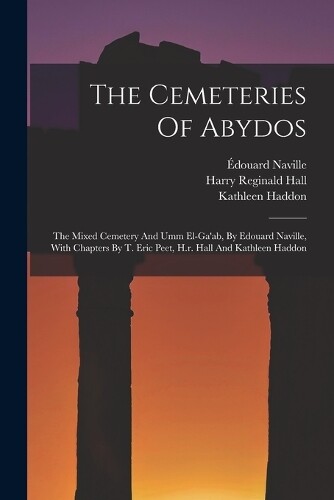 Édouard Naville The Cemeteries Of Abydos (Poche) 9781017791549 | eBay