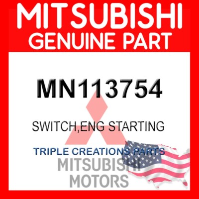 Mn113754 Genuine Mitsubishi Switch Eng Starting Mn113754 OEM | eBay
