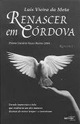 Renascer em Cordova (Portuguese Edition) [Paperback] Luis Vieira da ...