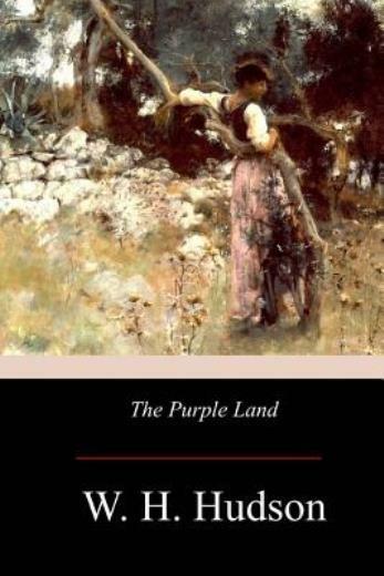 The Purple Land by W. H. Hudson (2017, Trade Paperback) for sale online ...