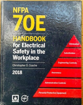 NFPA 70E Handbook for Electrical Safety in the Workplace 2018 Edition ...