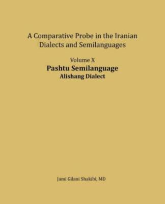 Pashtu Semilanguage, Alishang Dialect: A Comparative Probe In The ...