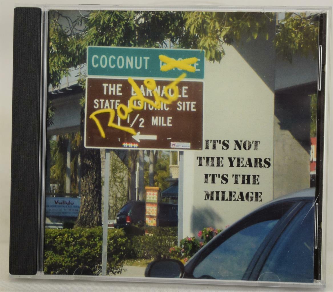 Coconut Radio It's Not The Years It's The Mileage CD MINT | eBay