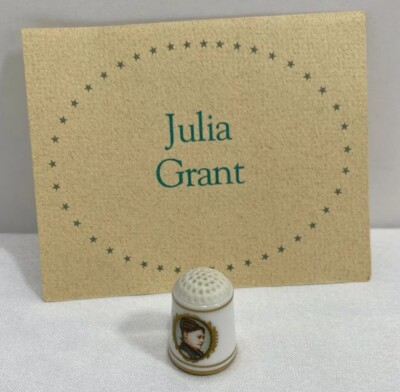 Julia Grant Porcelain Thimble First Ladies Lady White House Franklin ...