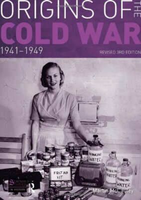 Origins of the Cold War 1941-49: Revised 3rd Edition By Martin M ...