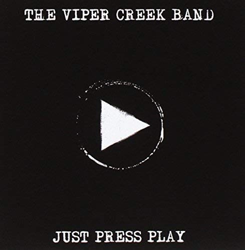 Viper Creek Band Just Press Play (CD) | eBay