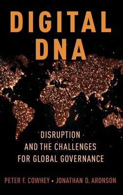 Peter F. Cowhey Jonathan D. Aronson Digital DNA (Hardback ...