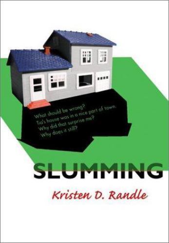 Slumming by Kristen D. Randle 9780060010225| eBay