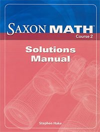 SAXON MATH COURSE 2: SOLUTION MANUAL GRADE 7 2007 By Hake **BRAND NEW ...