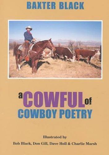 A Cowful of Cowboy Poetry, Black, Baxter, 9780939343300 9780939343300 ...